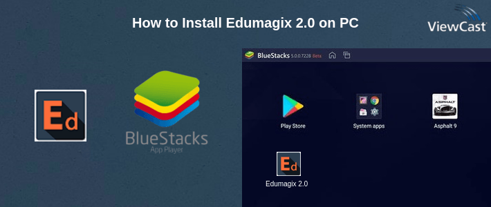 Download Edumagix 2.0 for PC / Windows / Computer