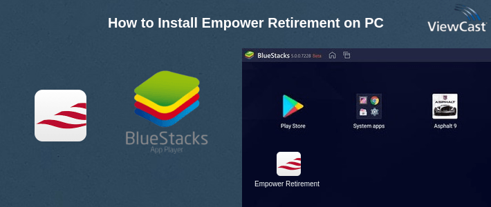 Download Empower Retirement for PC / Windows / Computer