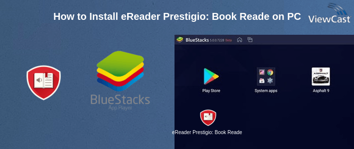 Download eReader Prestigio: Book Reader for PC / Windows / Computer