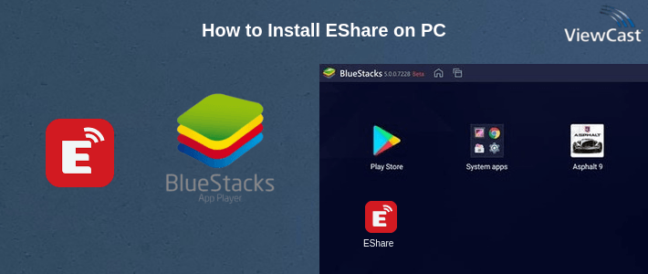 Download EShare for PC / Windows / Computer