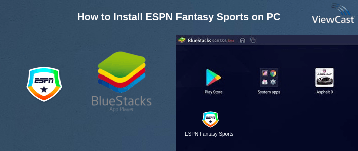 Download ESPN Fantasy Sports for PC / Windows / Computer