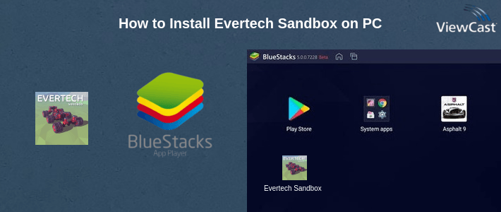 Download Evertech Sandbox for PC / Windows / Computer