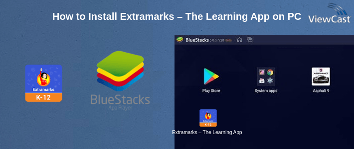 Download Extramarks – The Learning App for PC / Windows / Computer