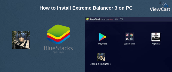 Download Extreme Balancer 3 for PC / Windows / Computer