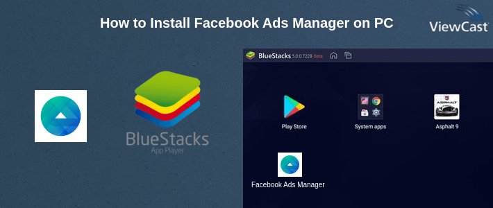 Download Facebook Ads Manager for PC / Windows / Computer