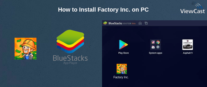 Download Factory Inc. for PC / Windows / Computer