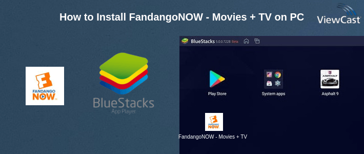 Download FandangoNOW - Movies + TV for PC / Windows / Computer