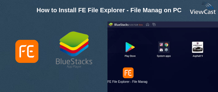Download FE File Explorer - File Manager for PC / Windows / Computer