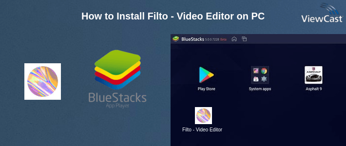 Download Filto - Video Editor for PC / Windows / Computer