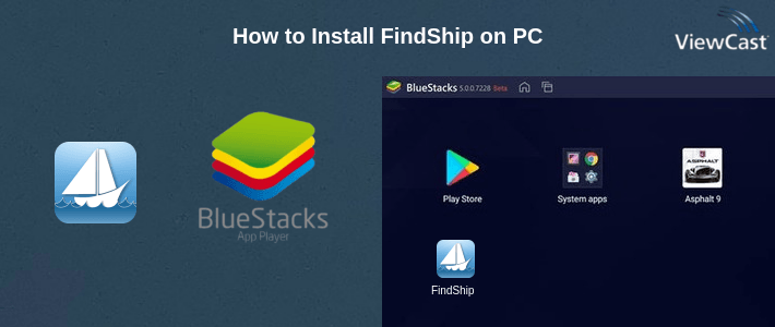 Download FindShip for PC / Windows / Computer