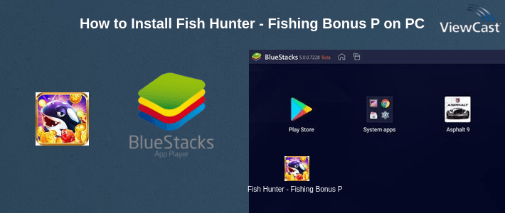 Download Fish Hunter - Fishing Bonus Party for PC / Windows / Computer