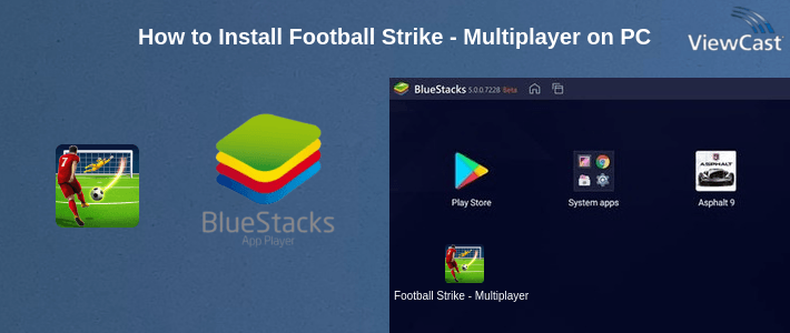 Download Football Strike - Multiplayer Soccer for PC / Windows / Computer