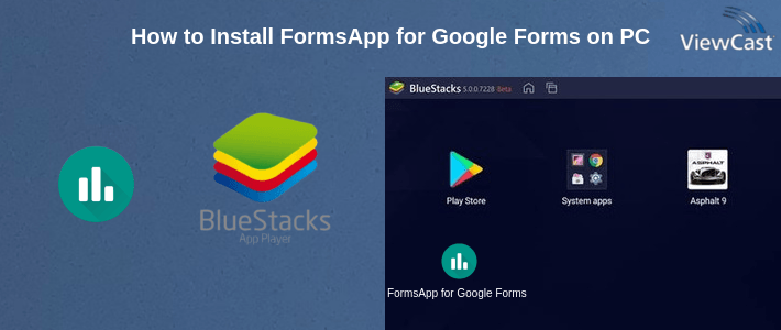 Download FormsApp for Google Forms for PC / Windows / Computer