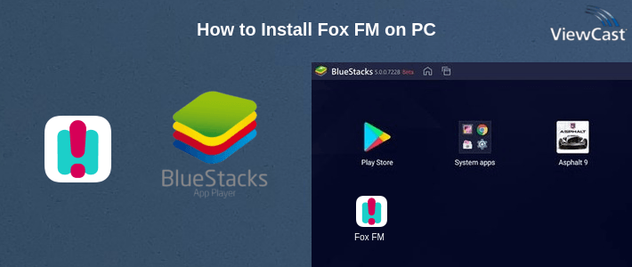 Download Fox FM for PC / Windows / Computer