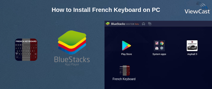 Download French Keyboard for PC / Windows / Computer