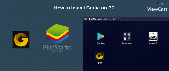 Download Garlic for PC / Windows / Computer