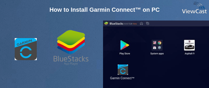 Download Garmin Connect™ for PC / Windows / Computer