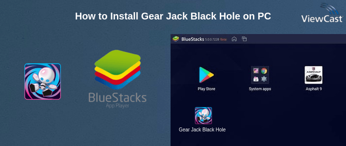 Download Gear Jack Black Hole for PC / Windows / Computer