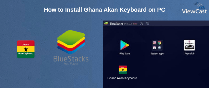 Download Ghana Akan Keyboard for PC / Windows / Computer