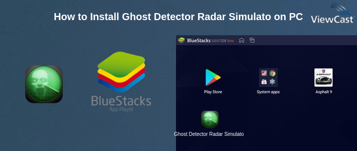 Download Ghost Detector Radar Simulator for PC / Windows / Computer
