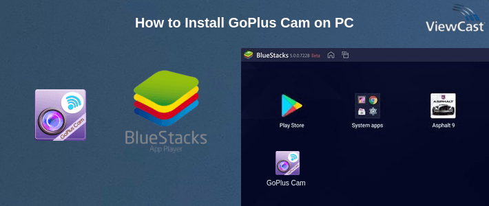 Download GoPlus Cam for PC / Windows / Computer