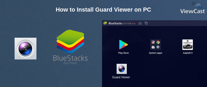 Download Guard Viewer for PC / Windows / Computer