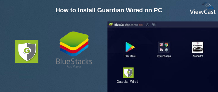 Download Guardian Wired for PC / Windows / Computer