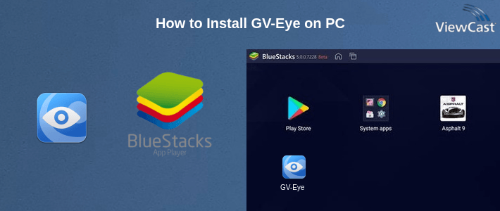 Download GV-Eye for PC / Windows / Computer