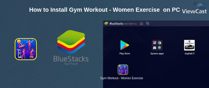 Download Gym Workout - Women Exercise Game for PC / Windows / Computer