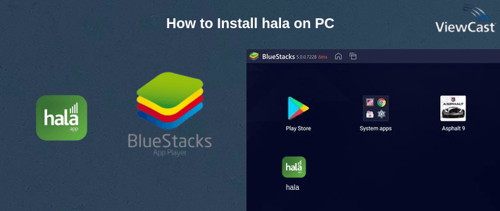 Download hala for PC / Windows / Computer
