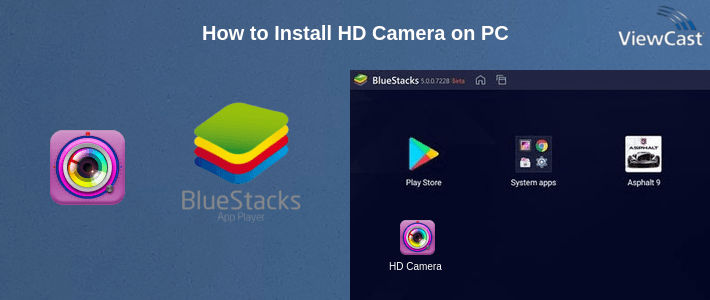 Download HD Camera for PC / Windows / Computer