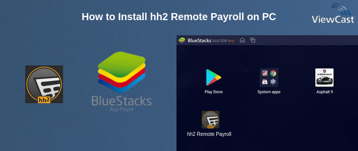 Download hh2 Remote Payroll for PC / Windows / Computer