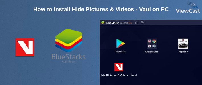 Download Hide Pictures & Videos - Vaulty for PC / Windows / Computer