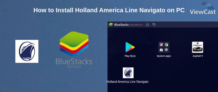 Download Holland America Line Navigator for PC / Windows / Computer