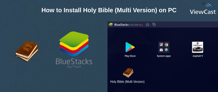 Download Holy Bible (Multi Version) for PC / Windows / Computer