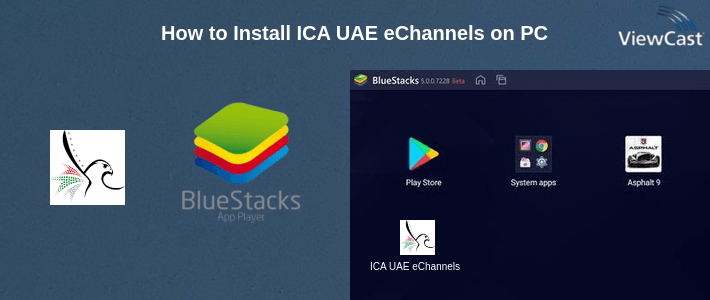 Download ICA UAE eChannels for PC / Windows / Computer