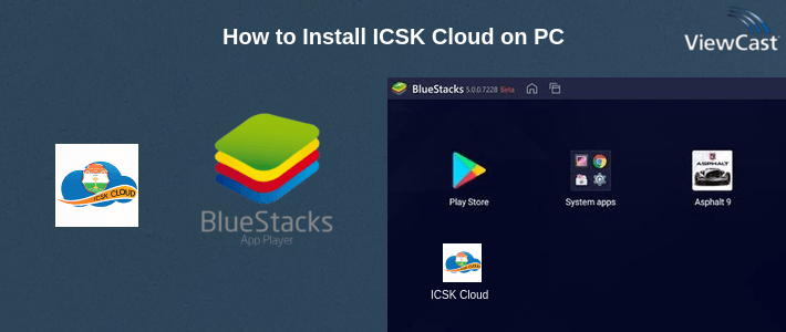 Download ICSK Cloud for PC / Windows / Computer