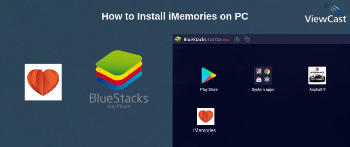 Download iMemories for PC / Windows / Computer