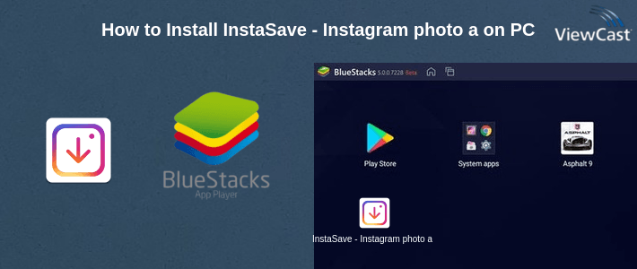 Download InstaSave - Instagram photo and video downloader for PC / Windows / Computer