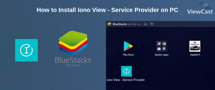 Download Iono View - Service Provider for PC / Windows / Computer
