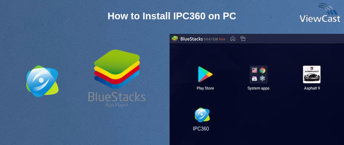 Download IPC360 for PC / Windows / Computer
