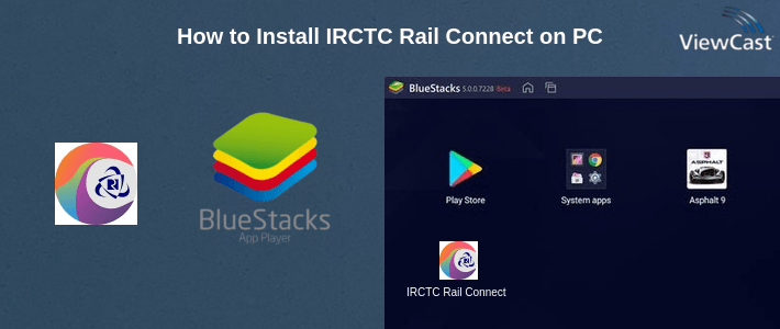 Download IRCTC Rail Connect for PC / Windows / Computer
