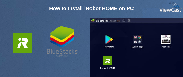 Download iRobot HOME for PC / Windows / Computer