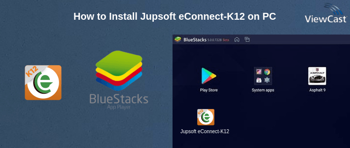 Download Jupsoft eConnect-K12 for PC / Windows / Computer