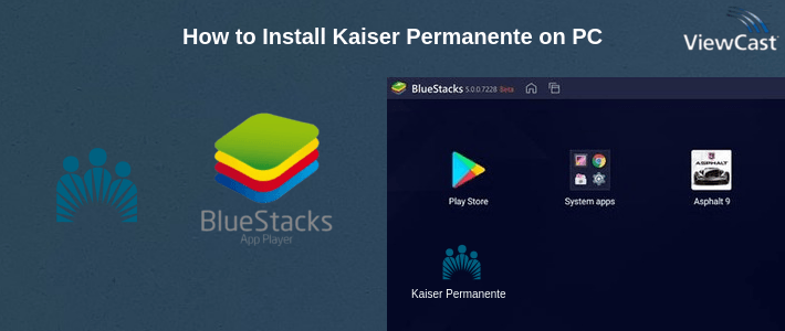 Download Kaiser Permanente for PC / Windows / Computer