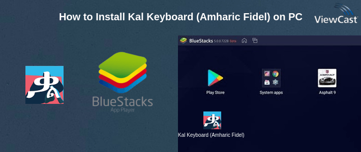 Download Kal Keyboard (Amharic Fidel) for PC / Windows / Computer
