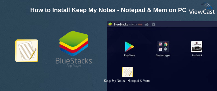 Download Keep My Notes - Notepad & Memo for PC / Windows / Computer
