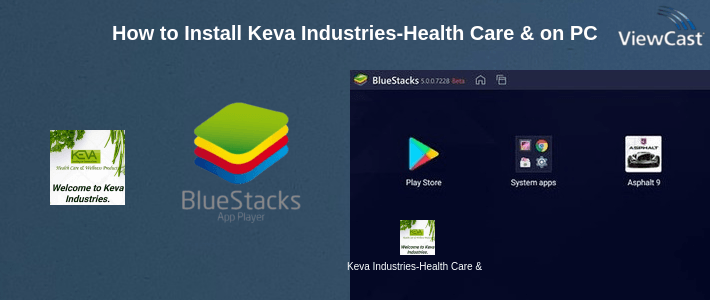 Download Keva Industries-Health Care & Wellness Products. for PC / Windows / Computer