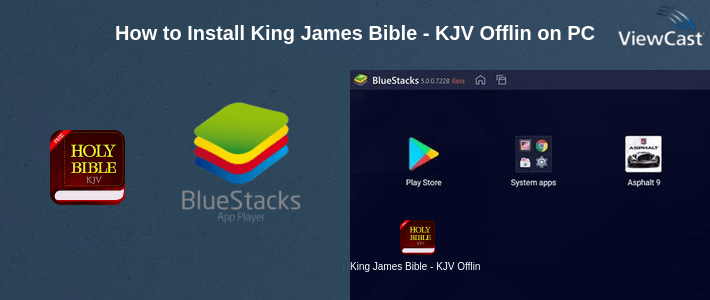 Download King James Bible - KJV Offline Free Holy Bible for PC / Windows / Computer