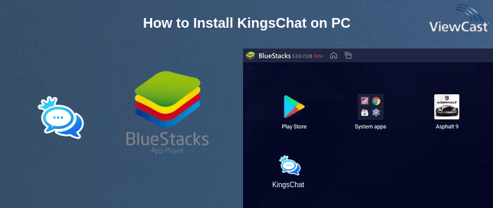 Download KingsChat for PC / Windows / Computer